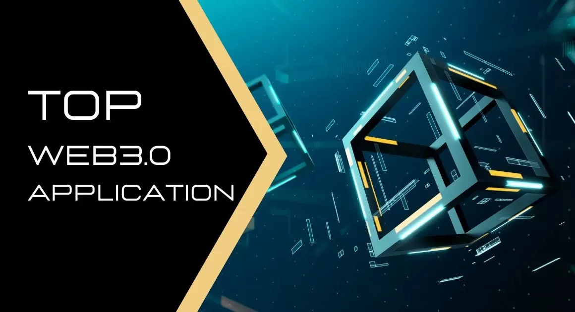 Top 5 Web3.0 based Applications