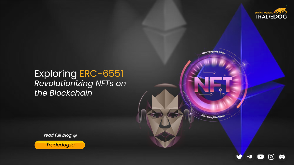 Exploring ERC-6551: Revolutionizing NFTs on the Blockchain