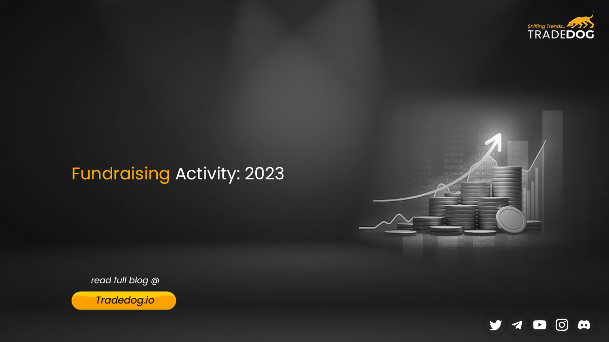 Fundraising Activity: 2023 - TradeDog