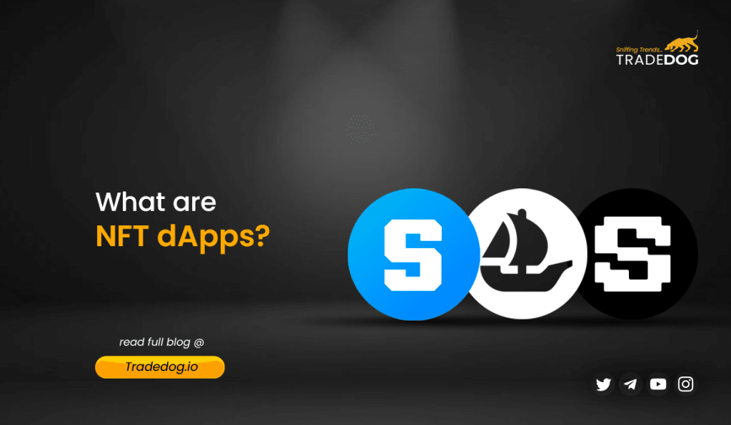 What are NFT dApps What are NFT dApps