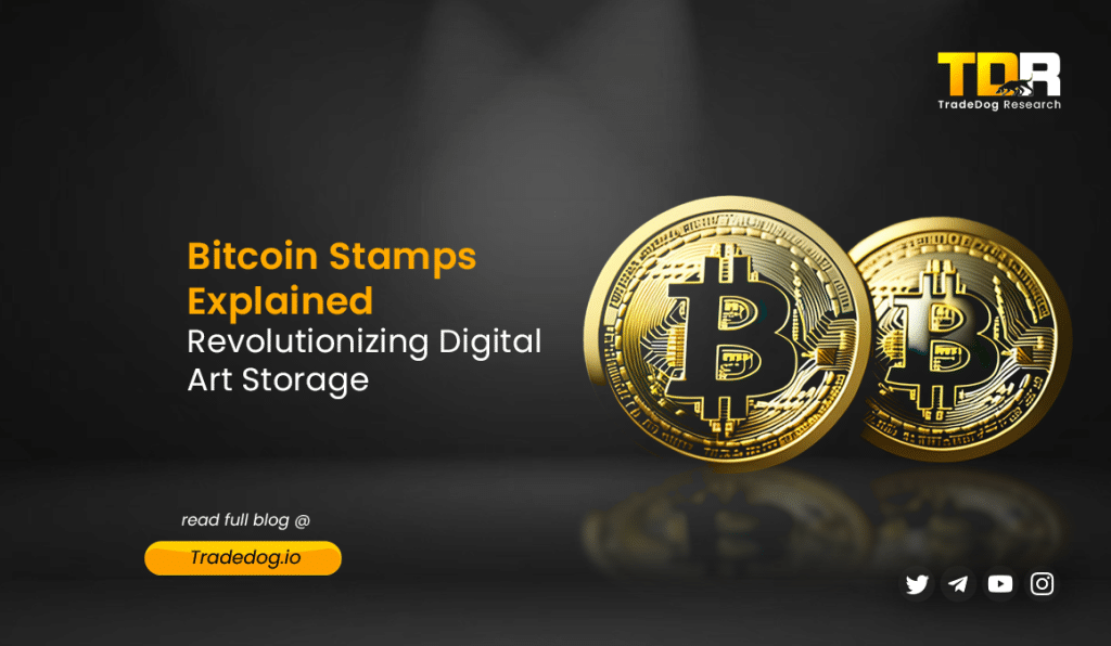 Bitcoin Stamps Explained: Revolutionizing Digital Art Storage - TradeDog