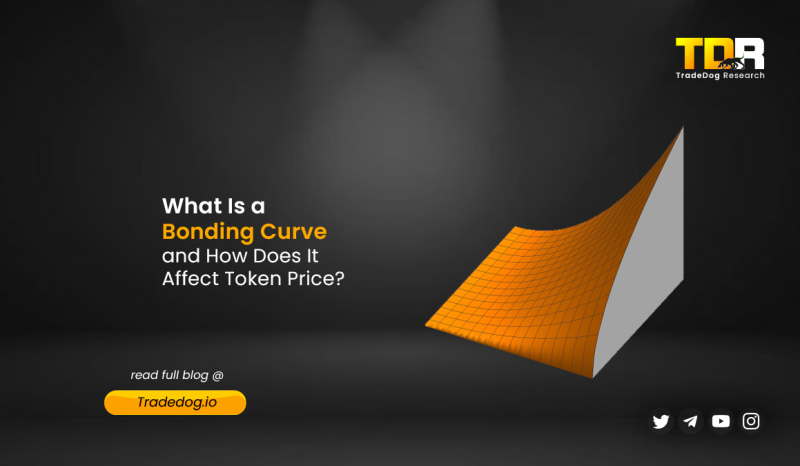 What Is a Bonding Curve and How Does It Affect Token Price? - TradeDog