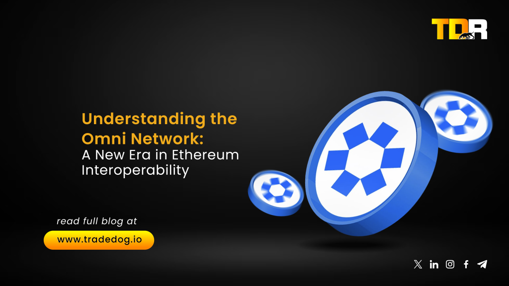Understanding the Omni Network: A New Era in Ethereum Interoperability ...